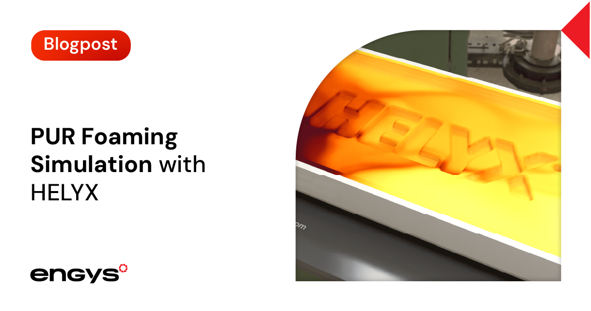 PUR Foaming Simulation with HELYX - ENGYS