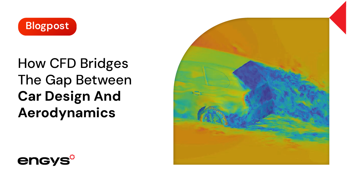 How CFD Bridges The Gap Between Car Design And Aerodynamics - ENGYS