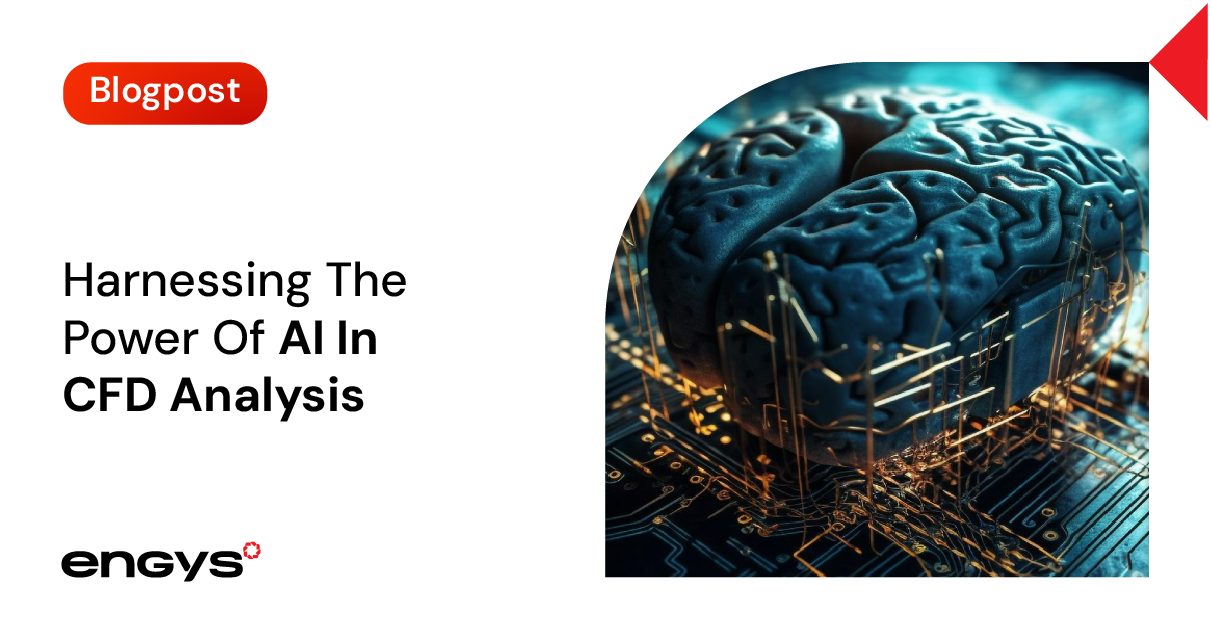 Harnessing The Power Of AI In CFD Analysis - ENGYS
