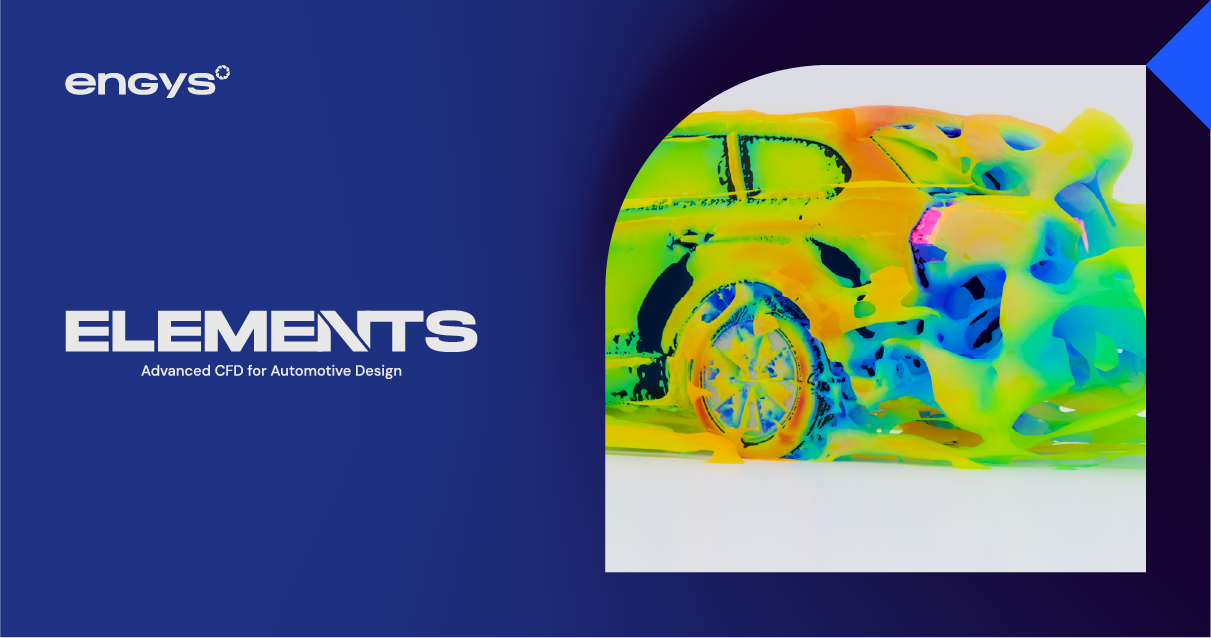 ELEMENTS: Advanced CFD Software for Automotive Design - ENGYS